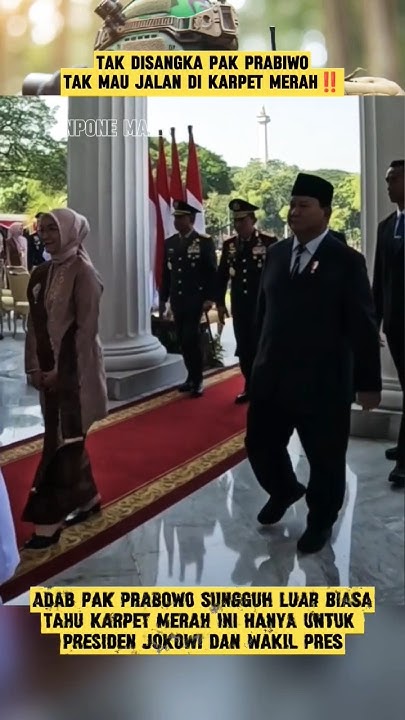 Detik detik Prabowo Enggan Jalan Diatas Karpet Merah‼️😱#presiden #prabowo #adab #short - YouTube