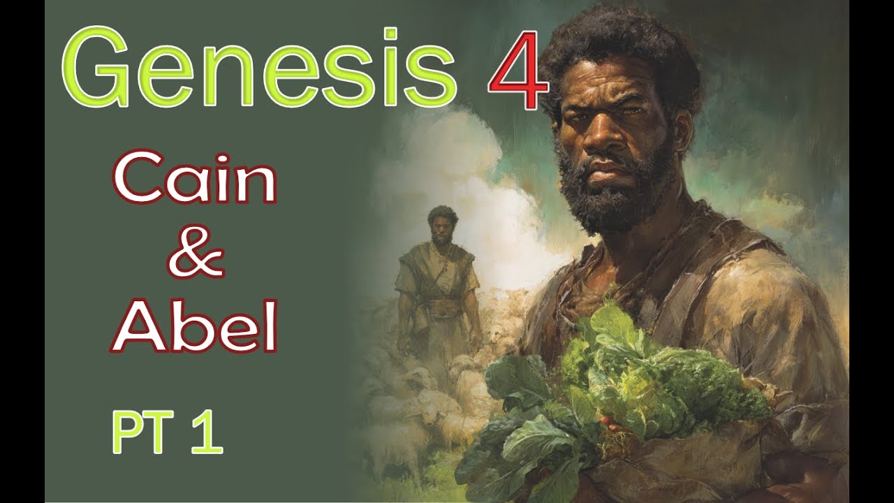 Cain & Abel | Genesis 4 | Open Bible Study | Goshen Group - YouTube