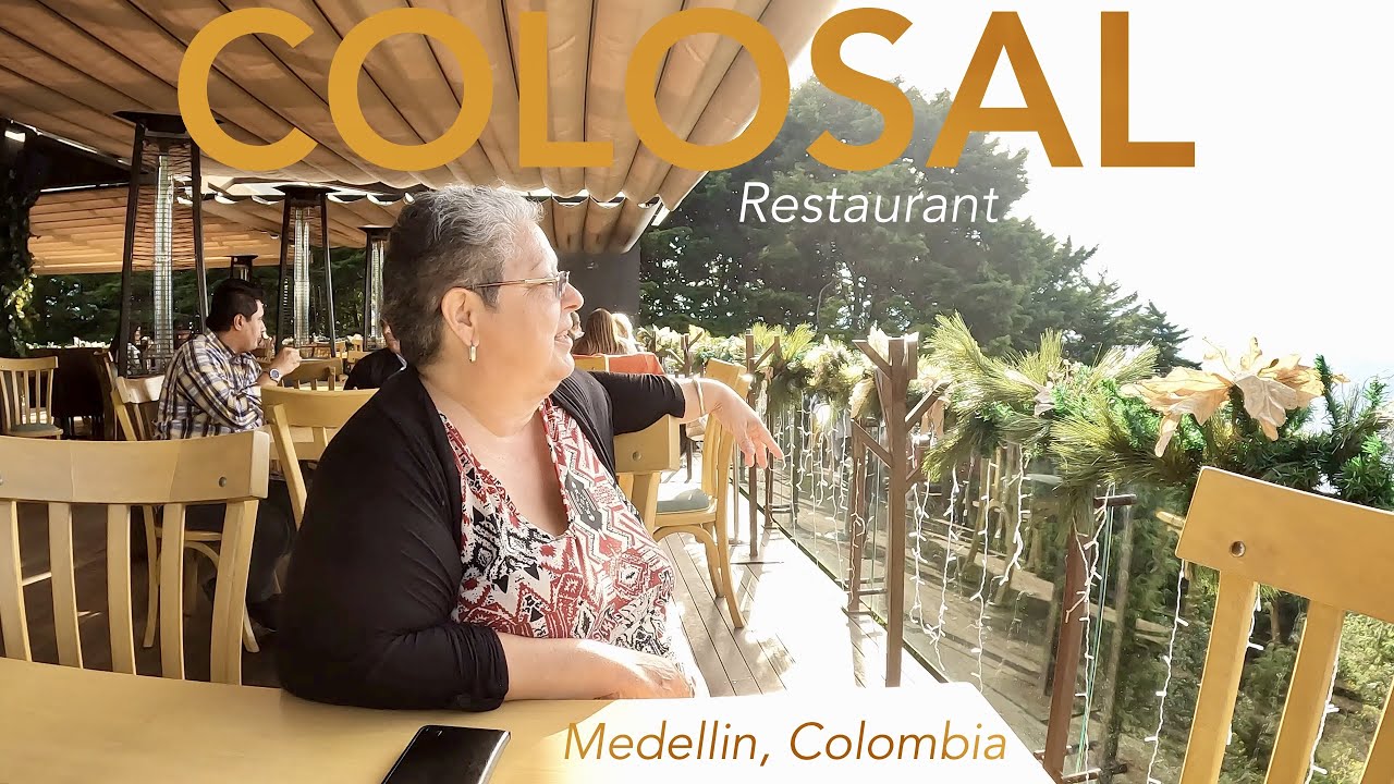 Medellin, Colombia Lunch at Colosal Restaurant. Nov 16, 2022 4K - YouTube