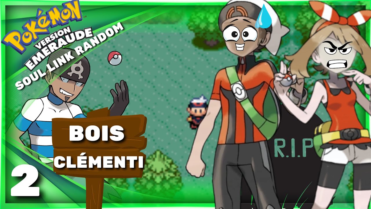 Les galères commencent | POKEMON ÉMERAUDE - SOUL LINK RANDOM #2 (w ...
