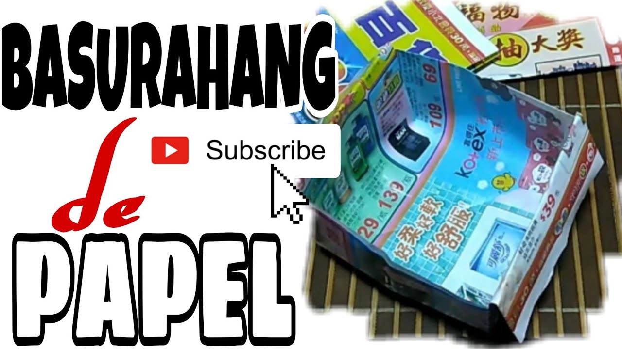 BASURANG DE PAPEL//RECYCLABLE MATERIALS//KURDAPYA GANUELAS - YouTube