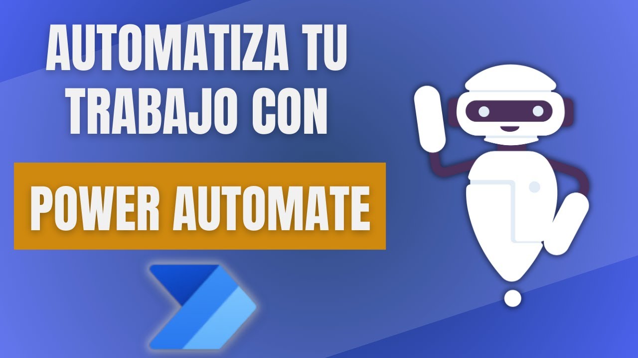 Crea automatizaciones sin programación - Aprende Power Automate - YouTube