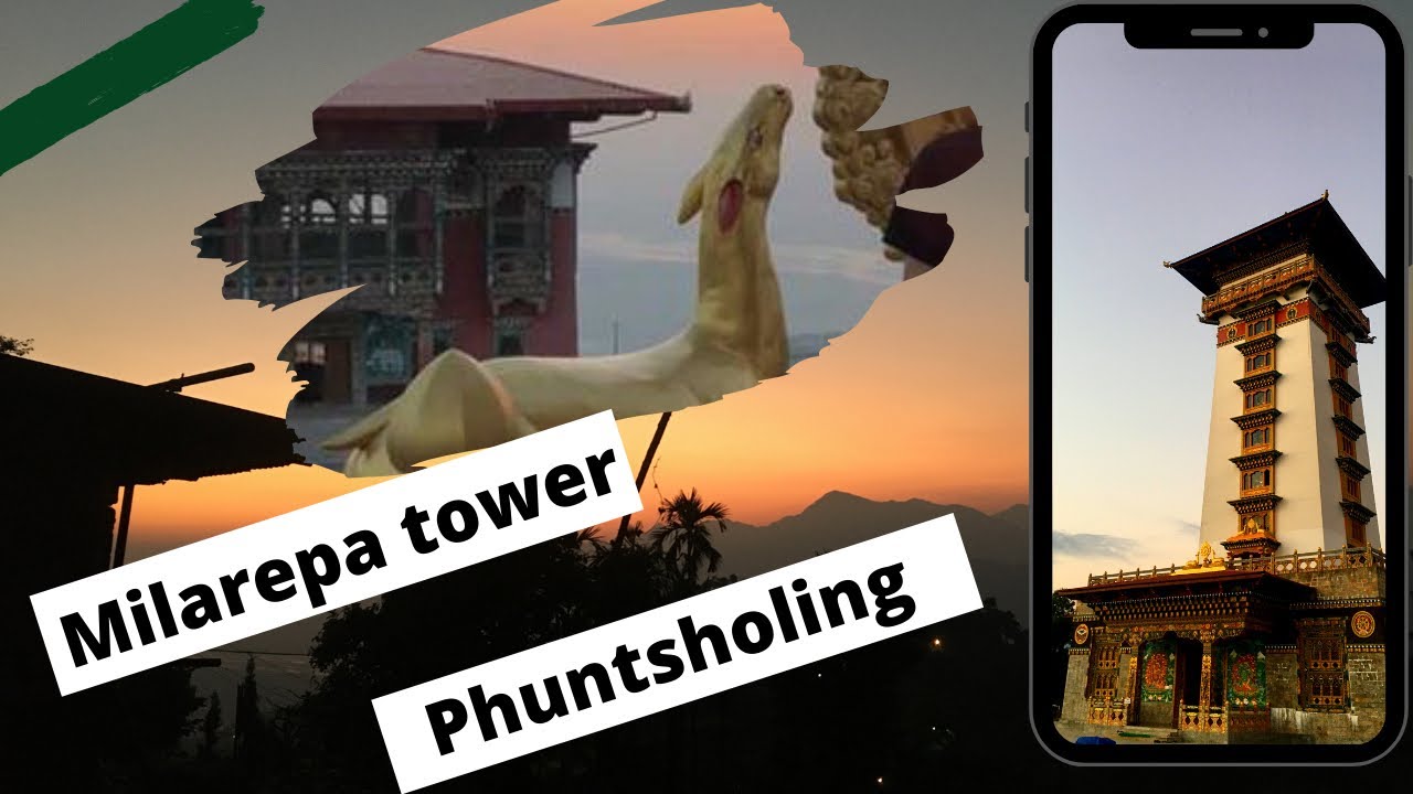 Phuntsholing Bhutan ep 2.|Milarepa tower| #tourism #beauty #travel # ...
