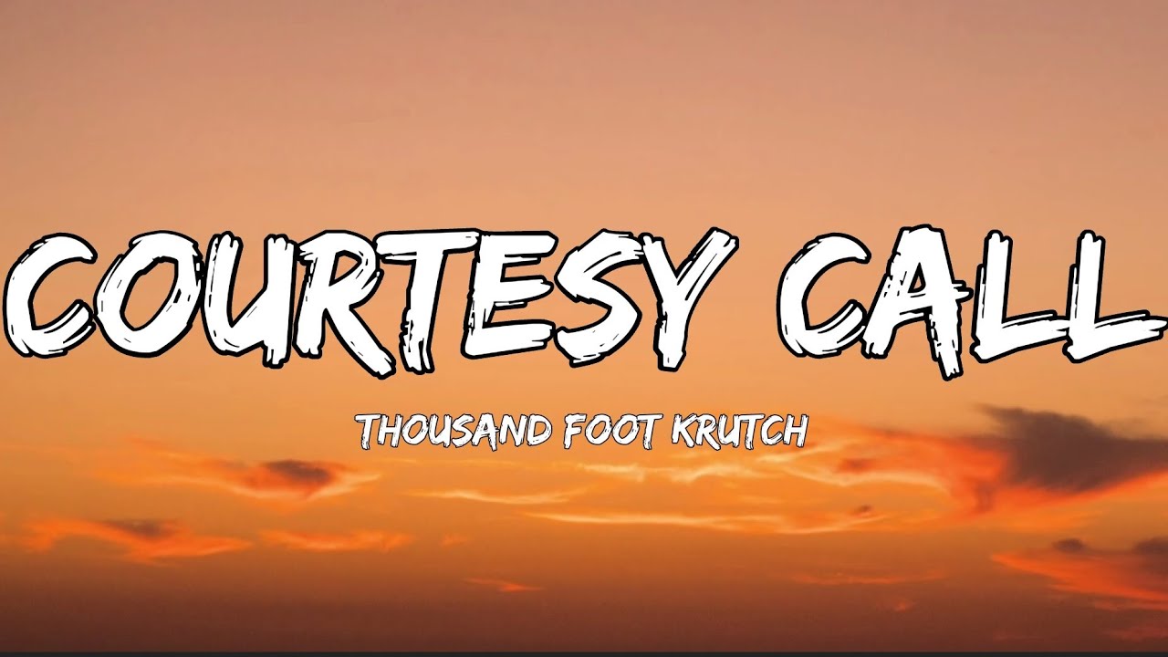 TFK- Courtesy Call (Lyrics) - YouTube