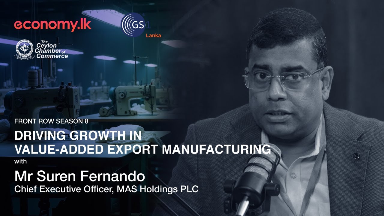 Front Row Season 8 with Mr Suren Fernando, Chief Executive Officer, MAS Holdings PLC - YouTube