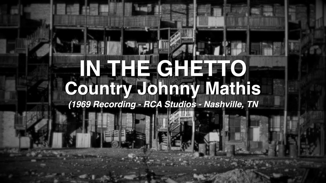 "In The Ghetto" (1969) Country Johnny Mathis - YouTube