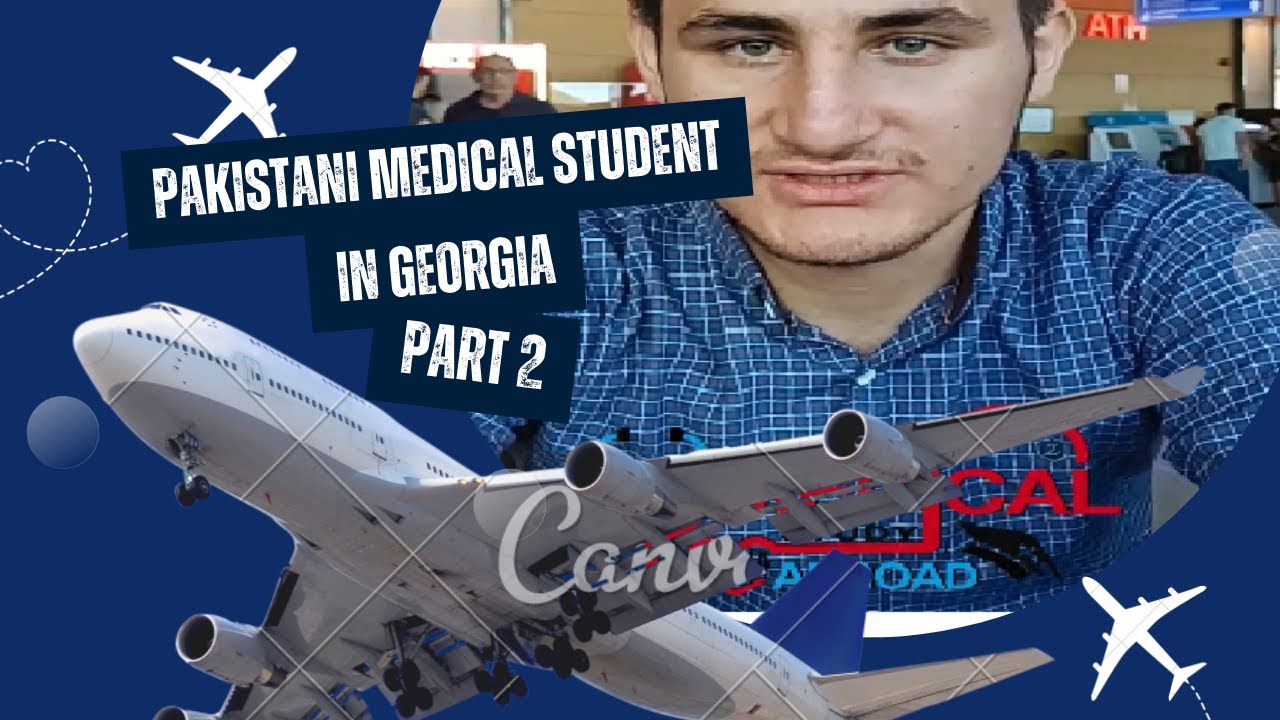 RECIVING PAKISTANI MEDICAL STUDENT ON GEORGIA TBILISI INTERNATIONAL ...