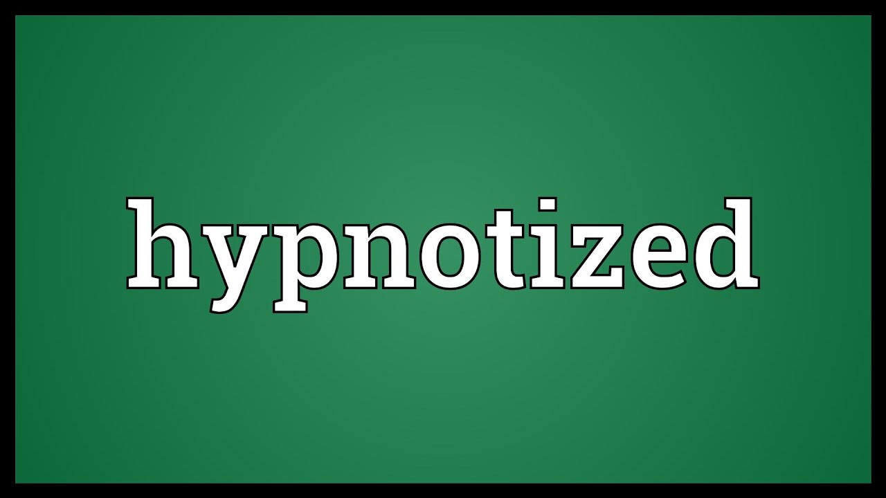Hypnotized Meaning YouTube Hypnotized Meaning YouTube