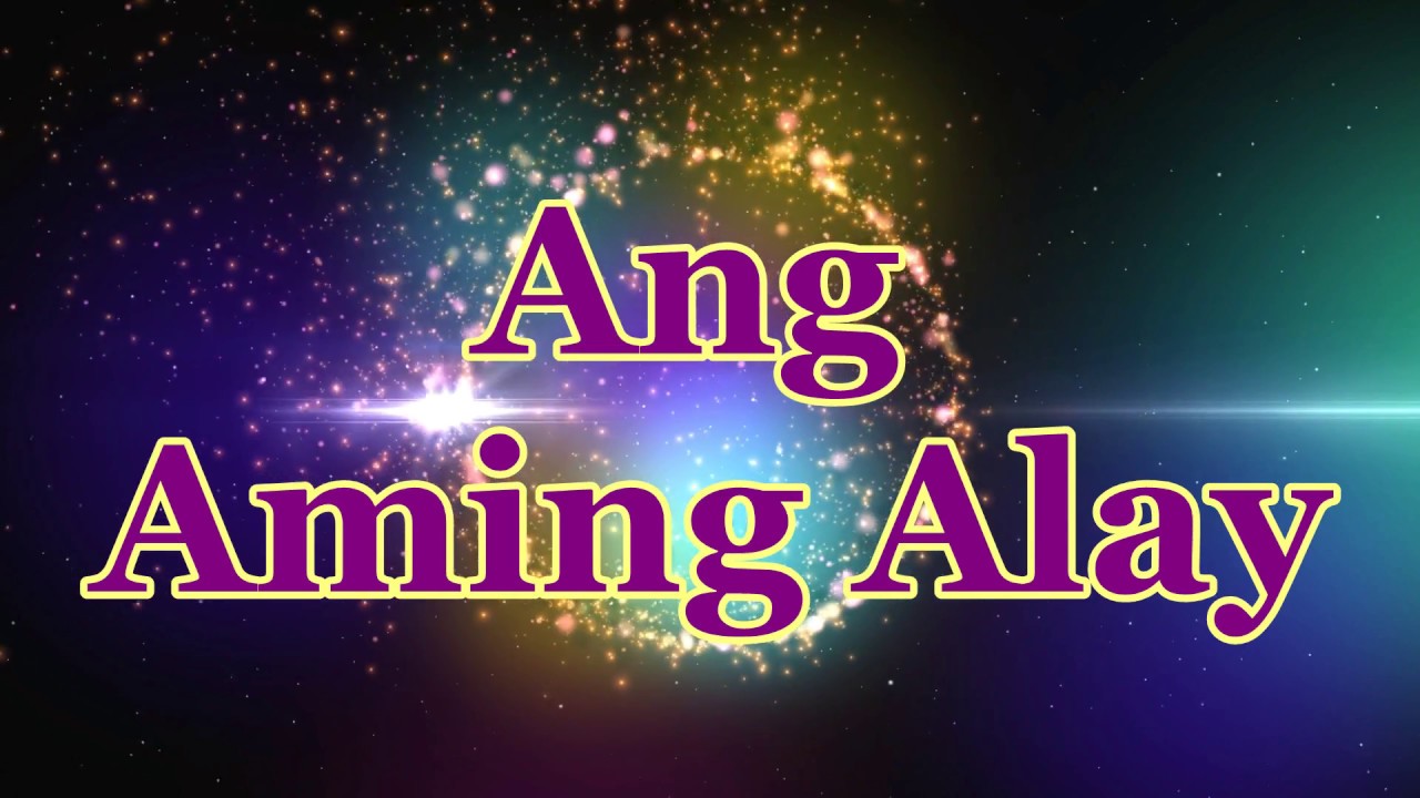 Ang Aming Alay - YouTube