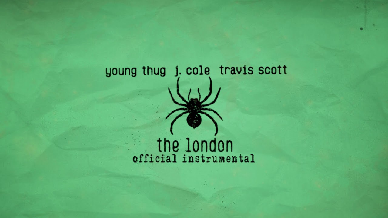 Young Thug - The London (ft. J. Cole & Travis Scott) [Official ...