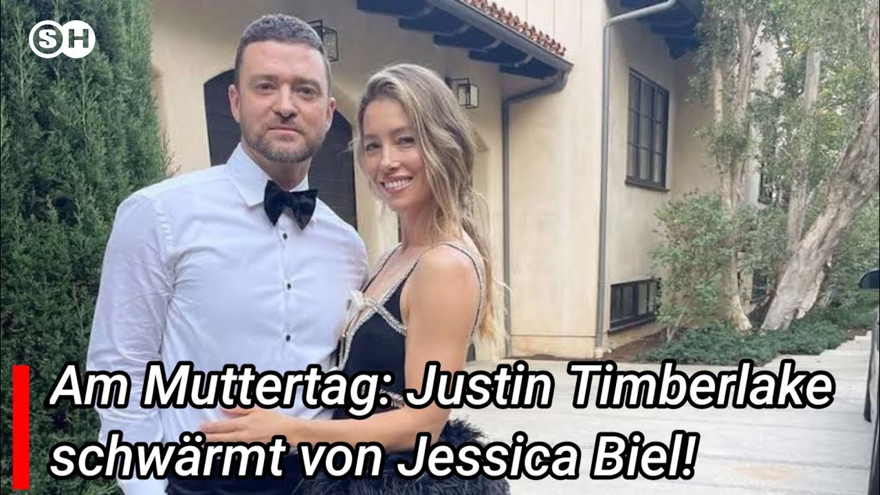 Am Muttertag: Justin Timberlake schwärmt von Jessica Biel! | SH News ...