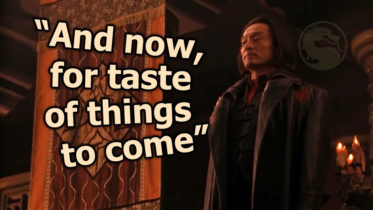 "And now, for taste of things to come" ~ Shang Tsung (Cary-Hiroyuki ...
