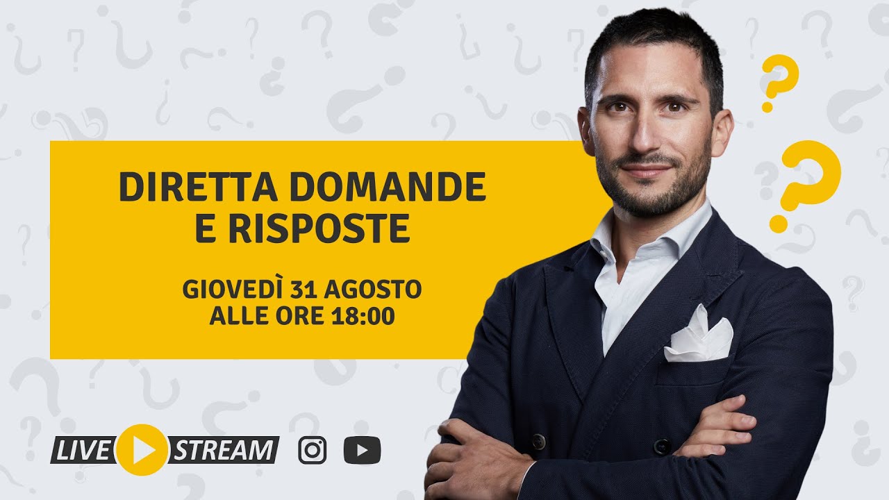 Diretta Domande Risposte Del Giovedì 31 Agosto 2023 Youtube