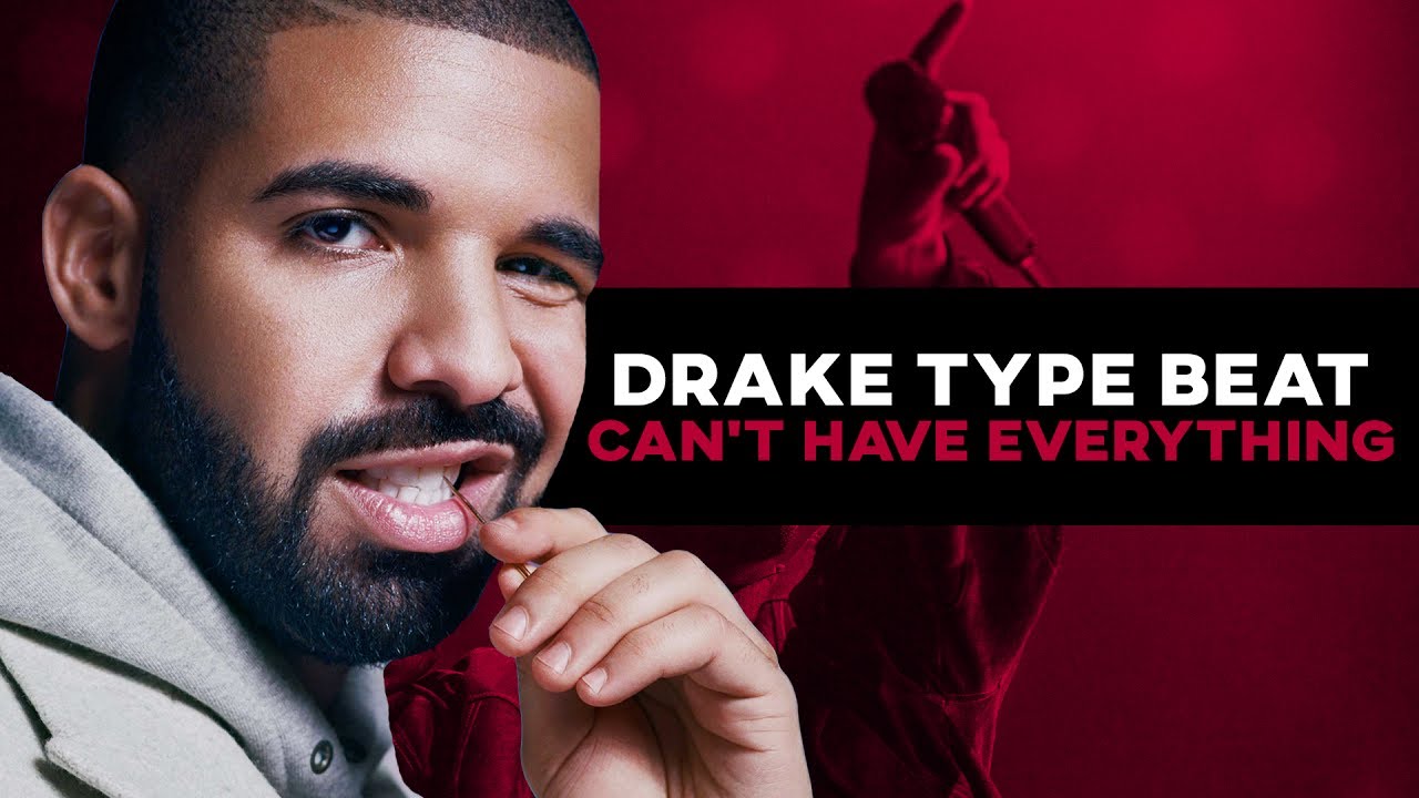 *SOLD* Drake Type Beat | "Can't Have Everything" Prod. By BlackMo - YouTube