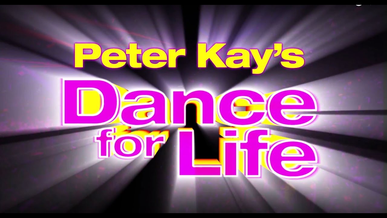 PETER KAY'S DANCE FOR LIFE RETURNS IN 2017! - YouTube
