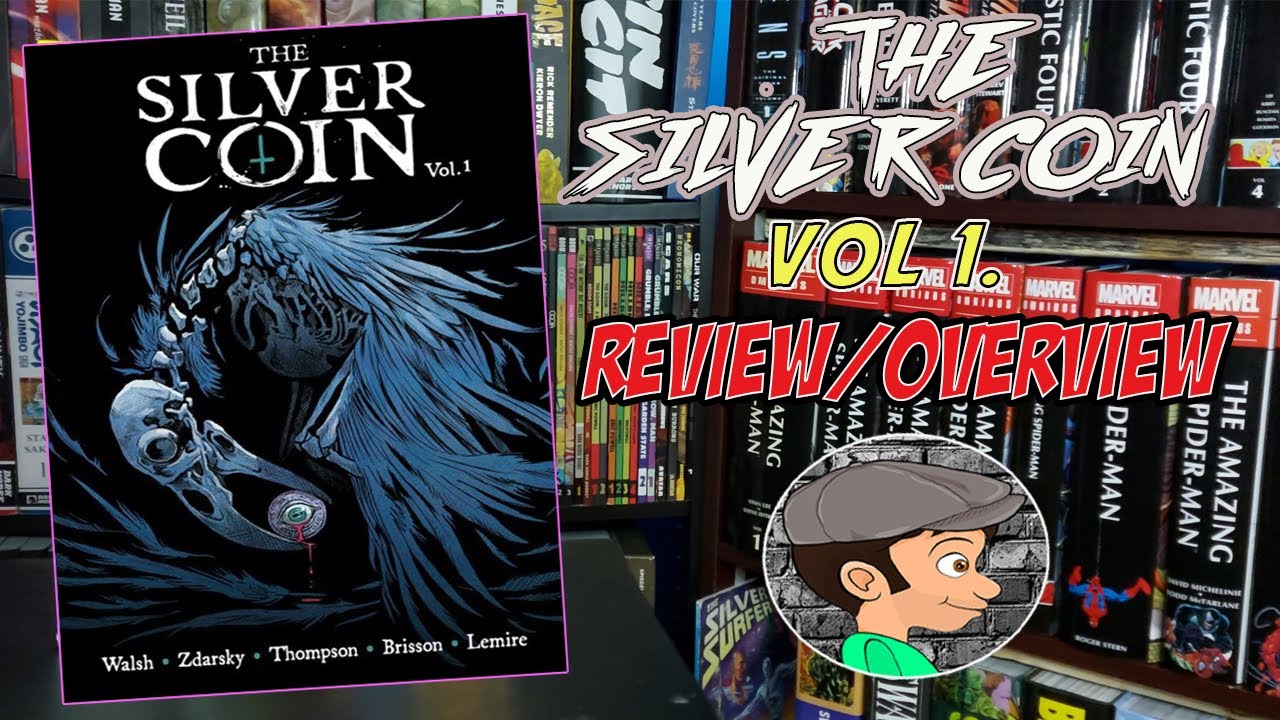 THE SILVER COIN Comic Vol 1 • Review Overview • Chip Zdarsky Jeff ...