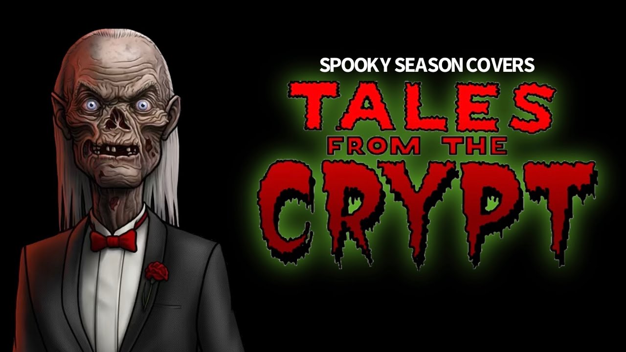 SPOOKY SEASON COVERS: TALES FROM THE CRYPT - YouTube