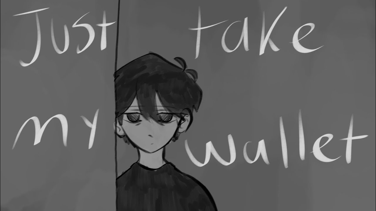 Just take my wallet |OMORI SPOILERS| - YouTube