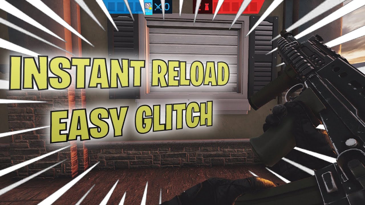 How To Do The Instant Reload Glitch! | Attackers | Rainbow Six Siege ...