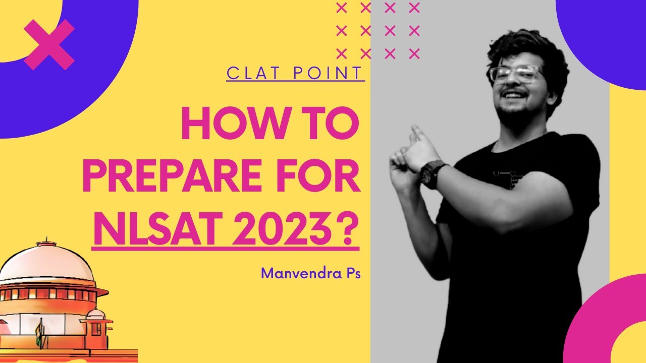 NLSAT 2023 Strategy & Syllabus: How to prepare for NLS 3 Year Law ...