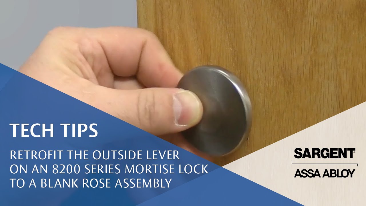 Retrofit the Outside Lever on an 8200 Series Mortise Lock to a Blank ...