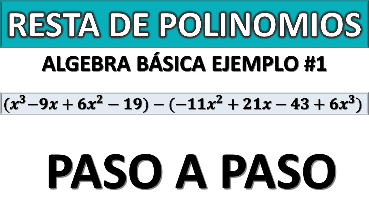 RESTA DE POLINOMIOS | EJEMPLO #1 - YouTube