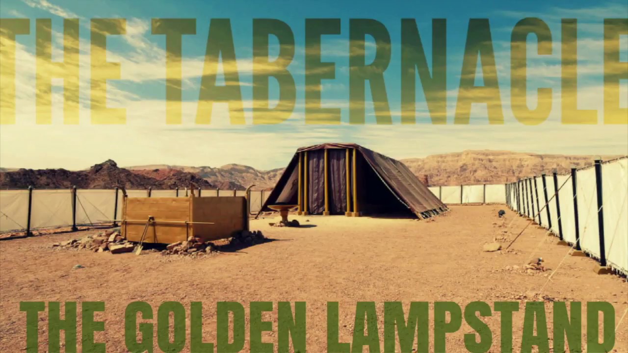 The Tabernacle: The Golden Lampstand - YouTube