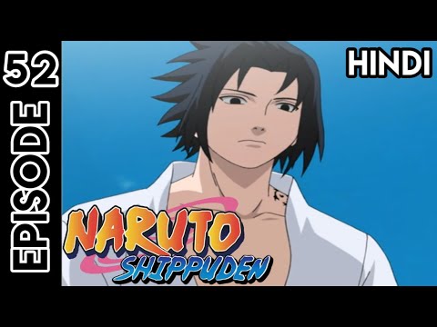 Naruto Shippuden Episode 52 | In Hindi Explain | By Anime Story Explain ...