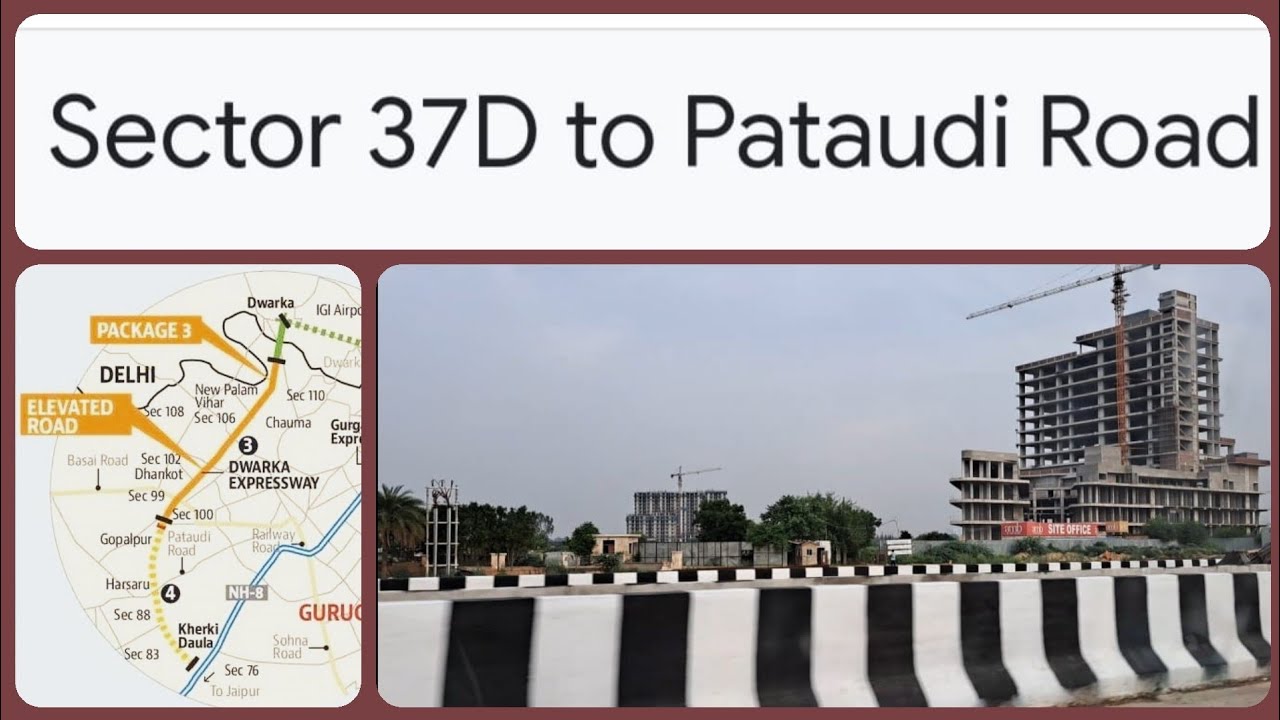 Dwarka Expressway ll Northern Peripheral Road, NH 248-BB ll Sector 37D ...