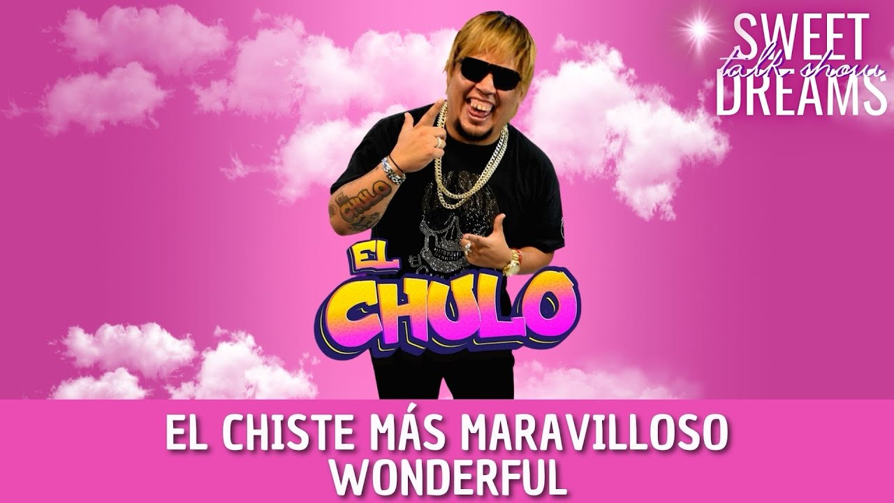 EL CHISTE MÁS MARAVILLOSO WONDERFUL CON EL CHULO🤣🩷 - YouTube