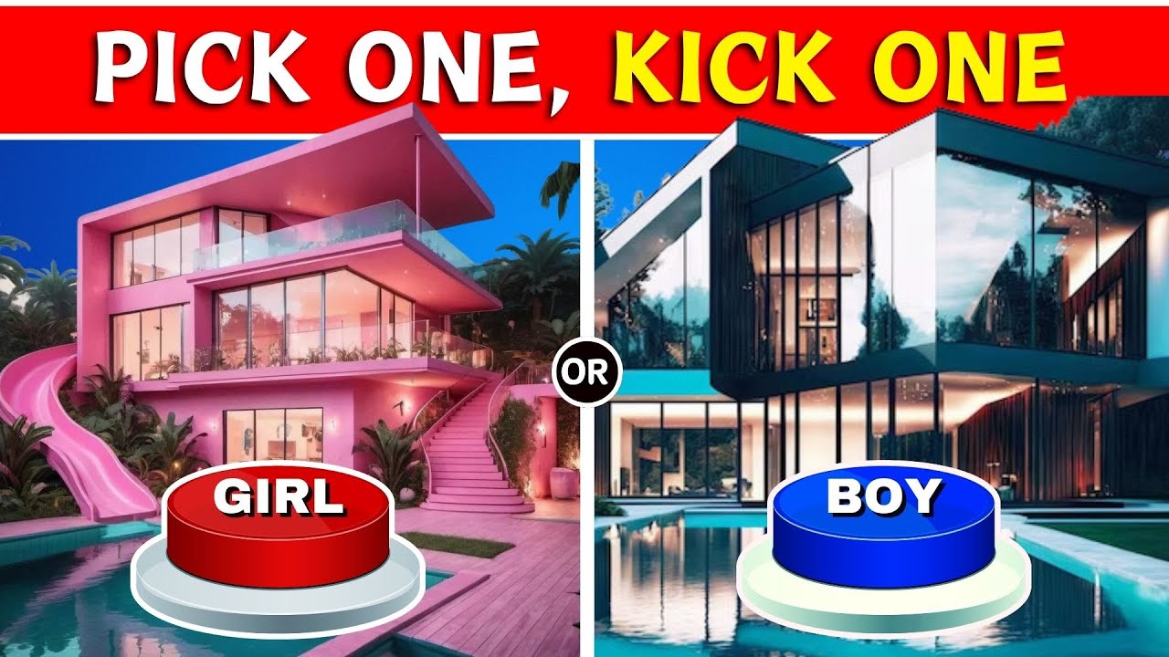 Girl or Boy - Choose One Button Edition! Pick One Kick One - YouTube