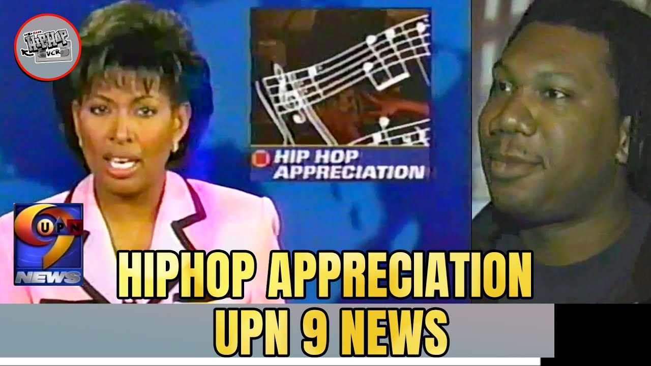 HipHop Appreciation UPN 9 News - YouTube