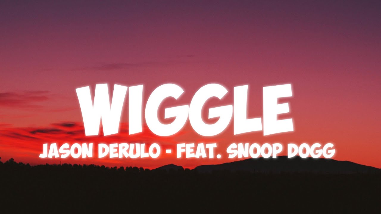 Jason Derulo feat. Snoop Dogg - Wiggle (Lyrics) - YouTube
