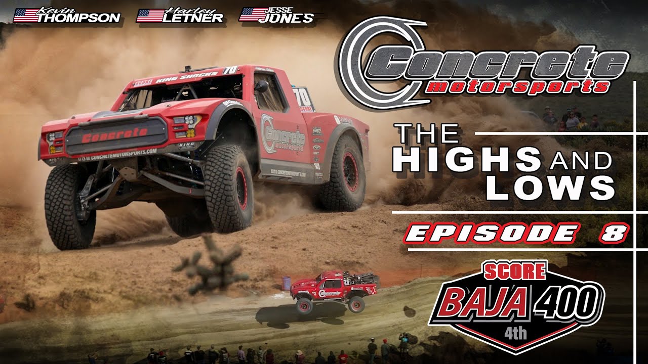 Concrete Motorsports || The Highs and Lows || Episode 8 || Baja 400 ...