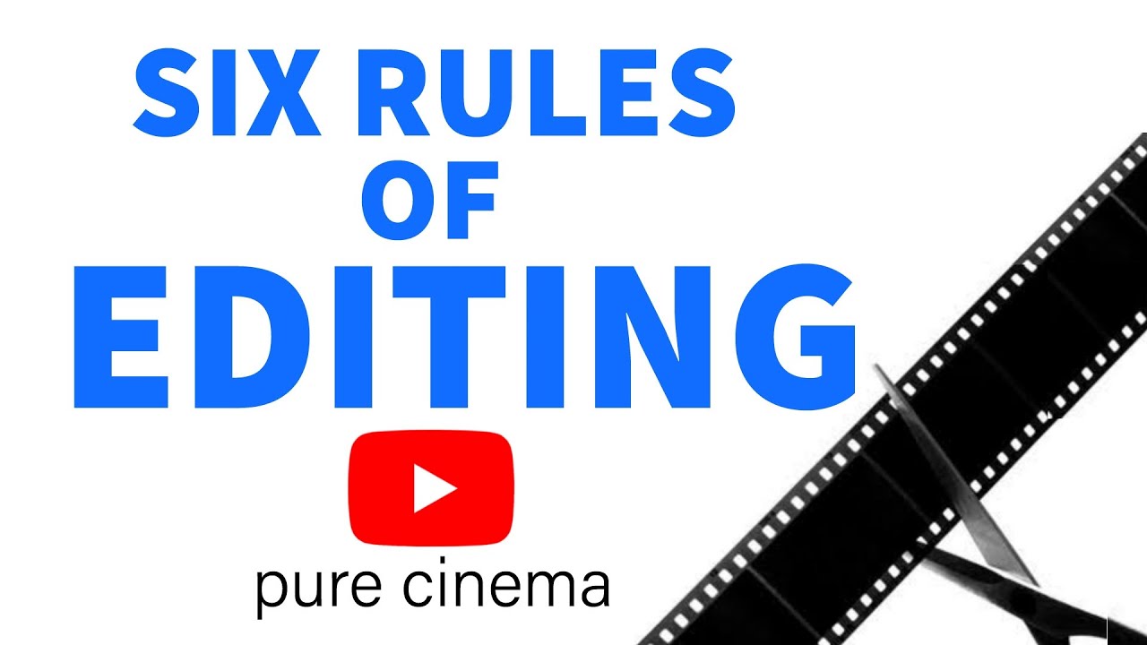 தமிழில் SIX RULES OF EDITING | FILM EDITING SECRETS - YouTube