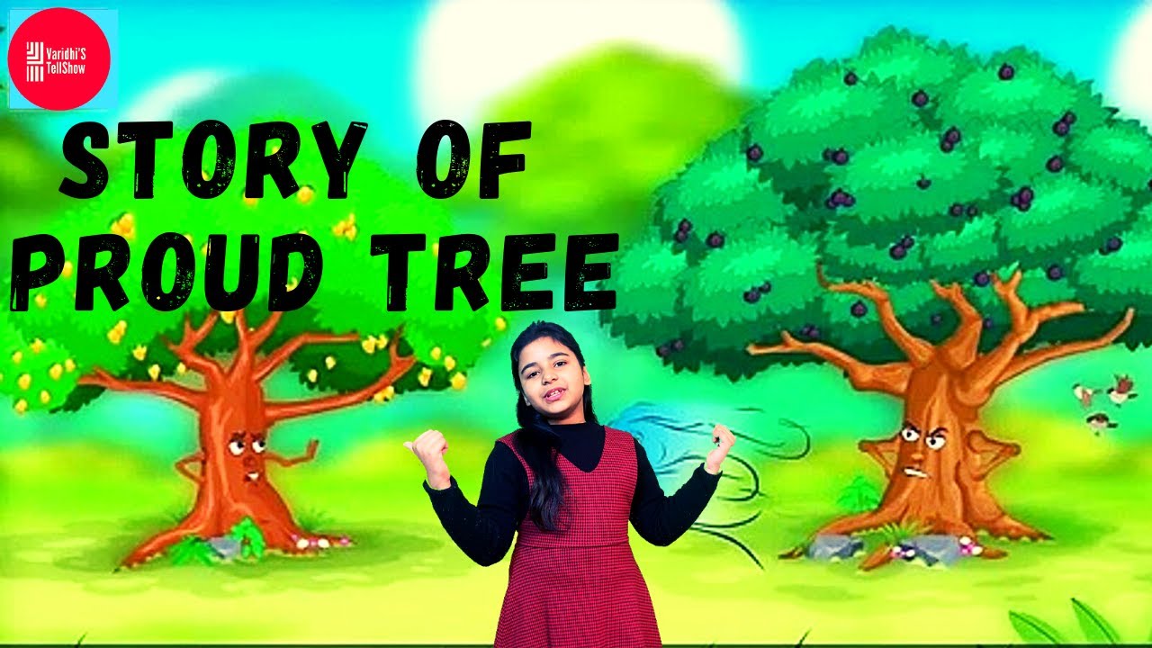 Story of Proud Tree | Moral Story for Kids | Kids Stories by Varidhi"s ...