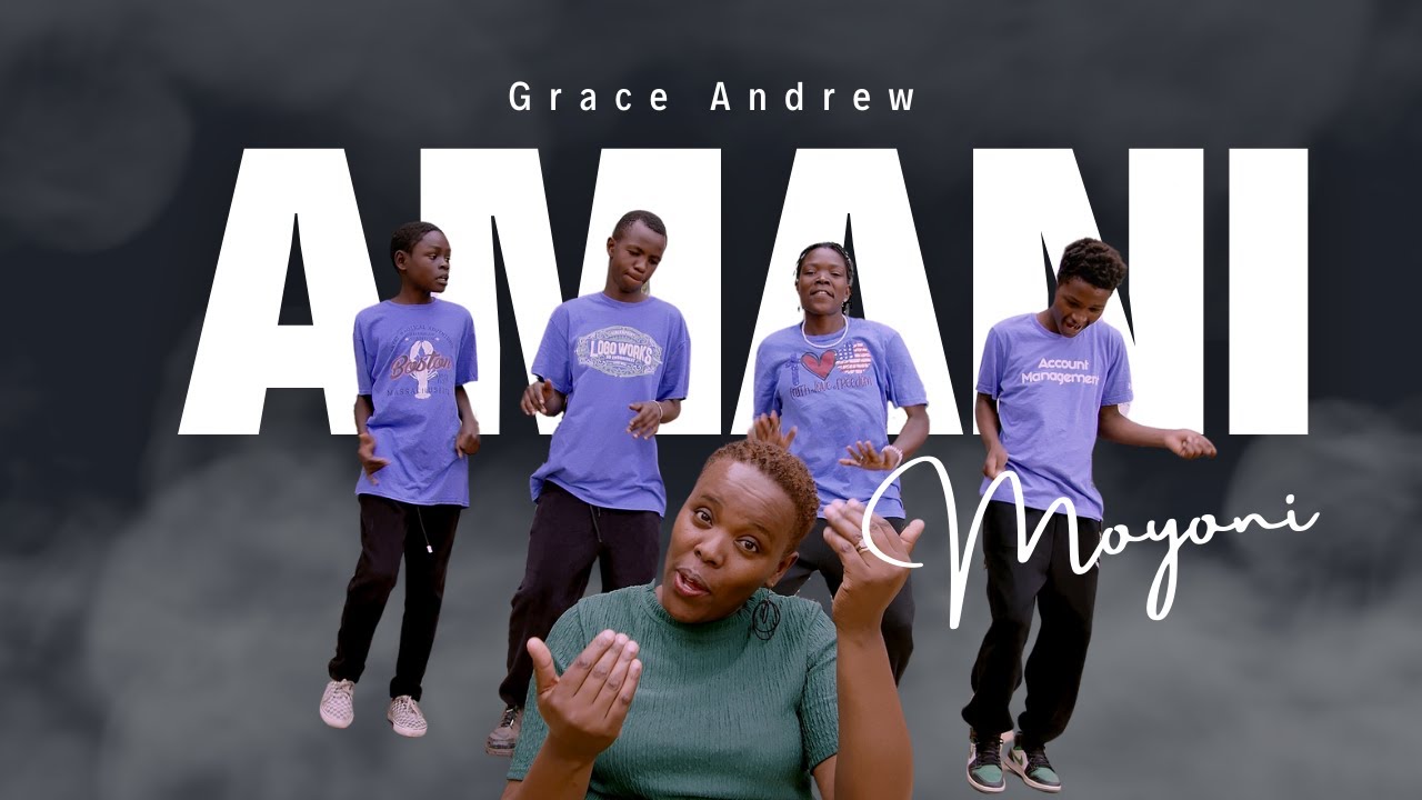 AMANI MOYONI - Grace Andrew (Official Music Video) - YouTube