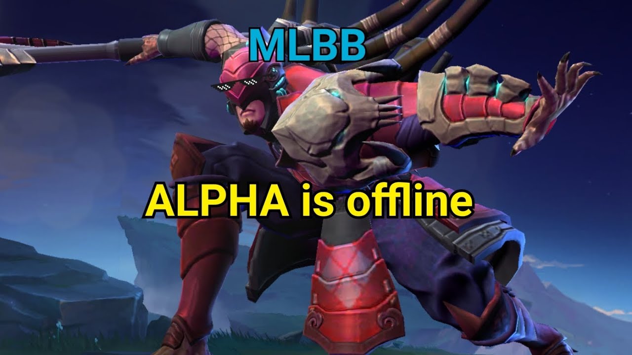 ALPHA is offline! การกลับมาของคลิปแรกก็แพ้เลย - YouTube
