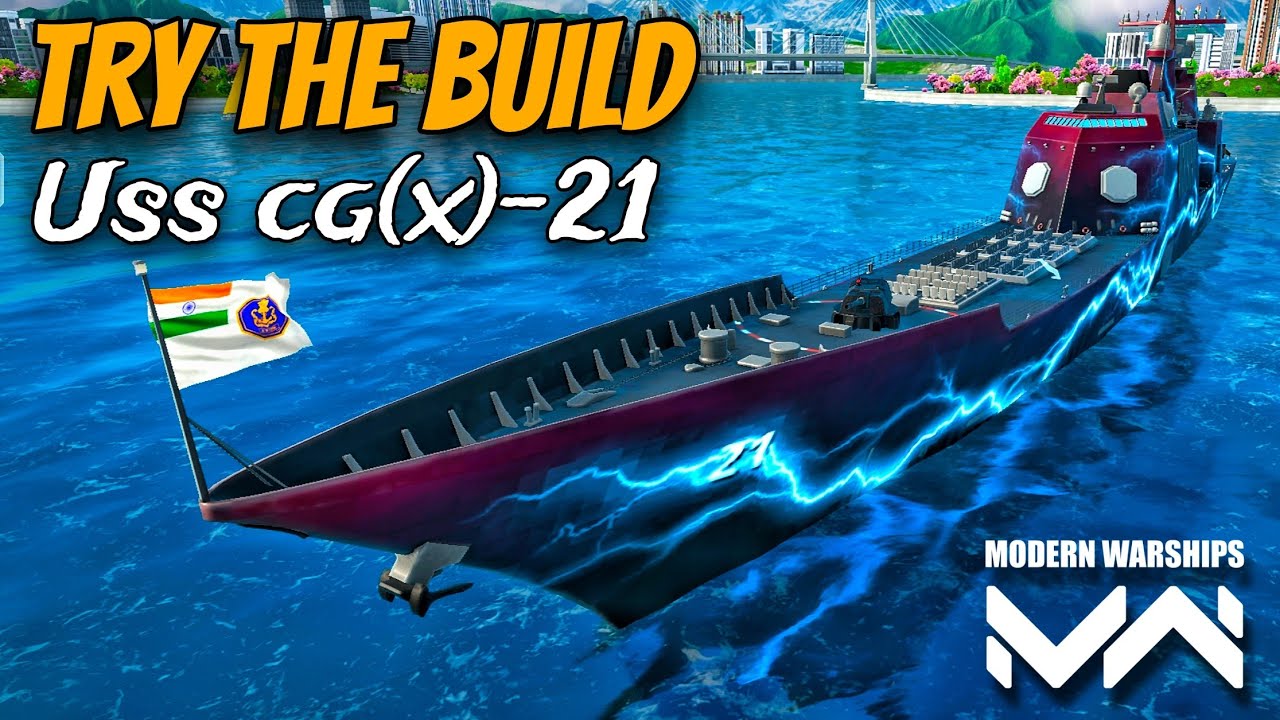 You Have USS CG(X)-21 ? Try The BUILD - Modern Warships #modernwarships ...