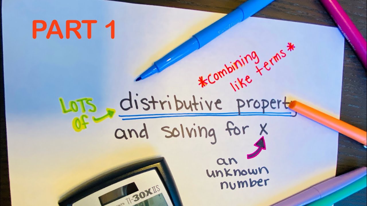 Distributive Property and Like Terms Part 1 - YouTube