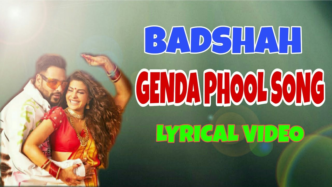 Genda Phool Lyrical video || Jacqueline Fernandez||Badshah|| - YouTube