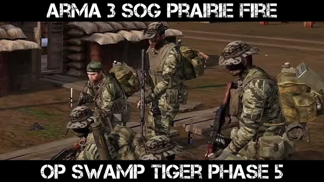 ARMA 3 SOG Prairie Fire Gameplay - Op Swamp Tiger Phase 5 - YouTube