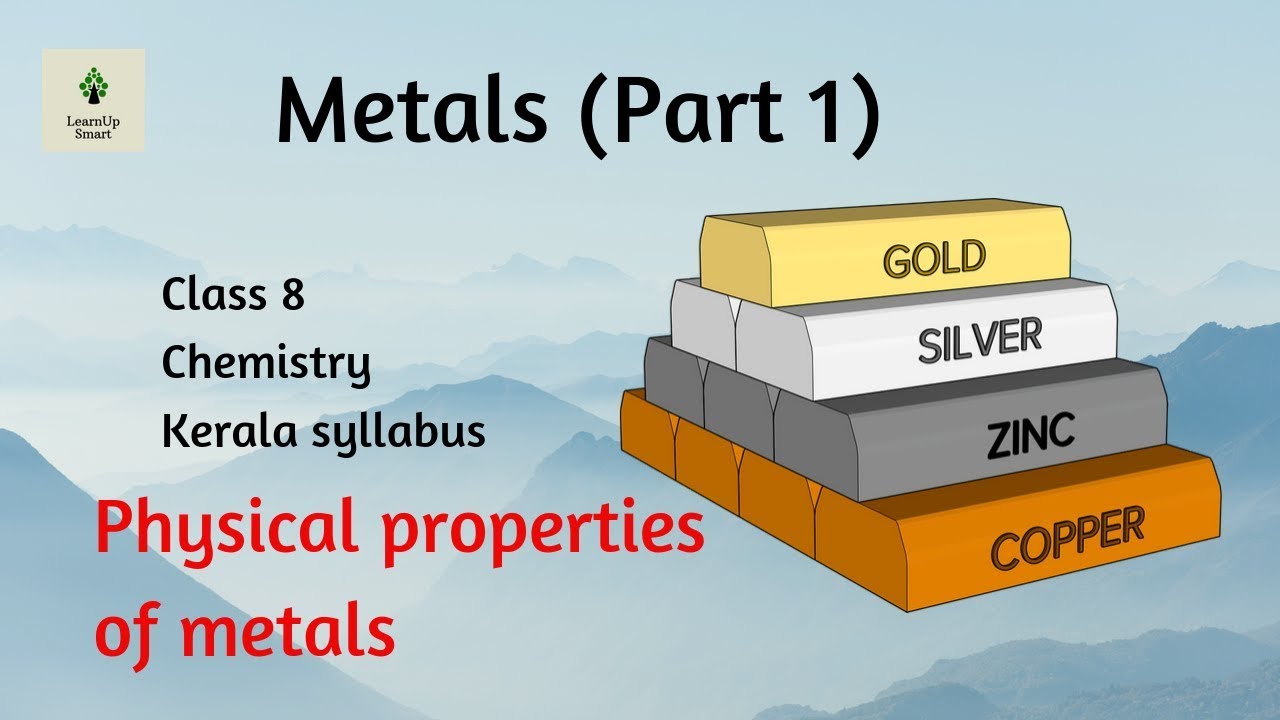 METALS CLASS 8 CHEMISTRY KERALA SYLLABUS PART 1 YouTube metals-class-8-chemistry-kerala-syllabus-part-1-youtube