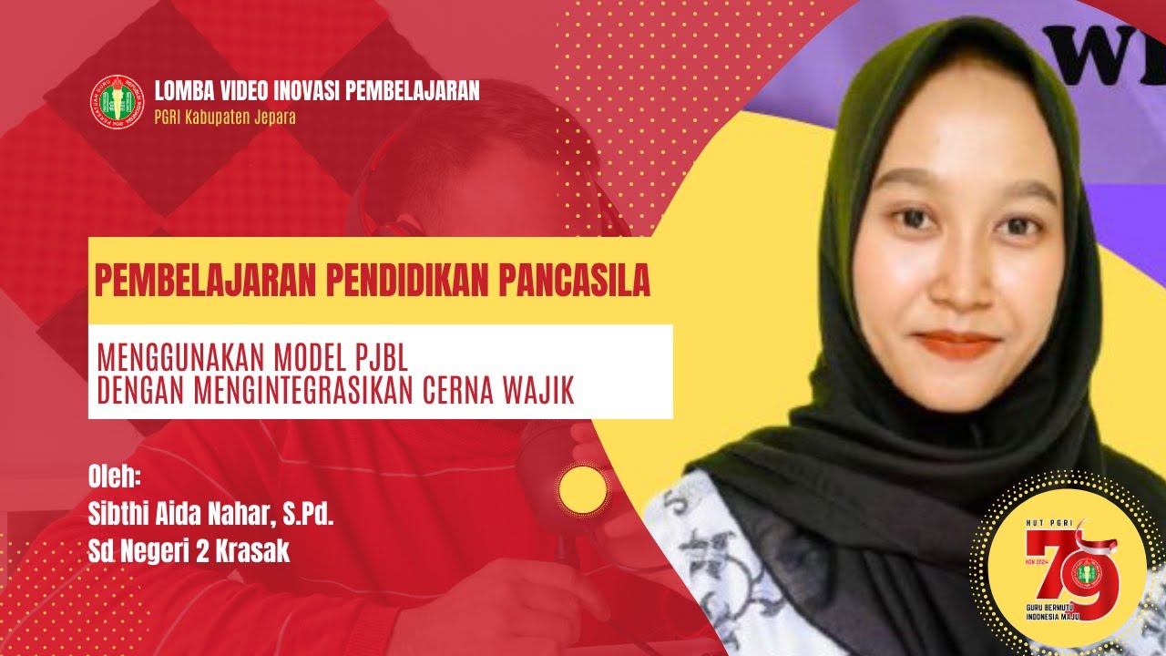 Pembelajaran Pendidikan Pancasila Menggunakan Model PjBL dengan Mengintegrasikan Cerna Wajik ...