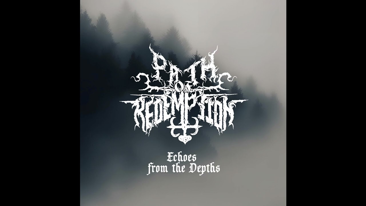 New EP "Echoes from the Depths" from PATH OF REDEMPTION!