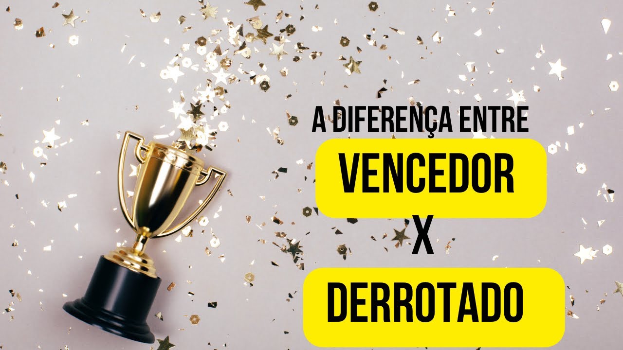 A diferença entre o vencedor e o derrotado - YouTube