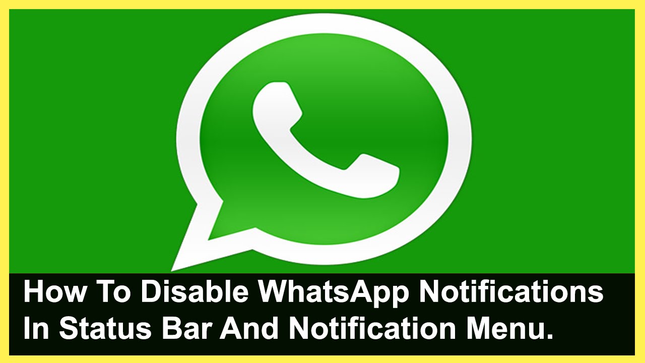 How To Disable Whatsapp Notification In Status Bar YouTube how-to-disable-whatsapp-notification-in-status-bar-youtube