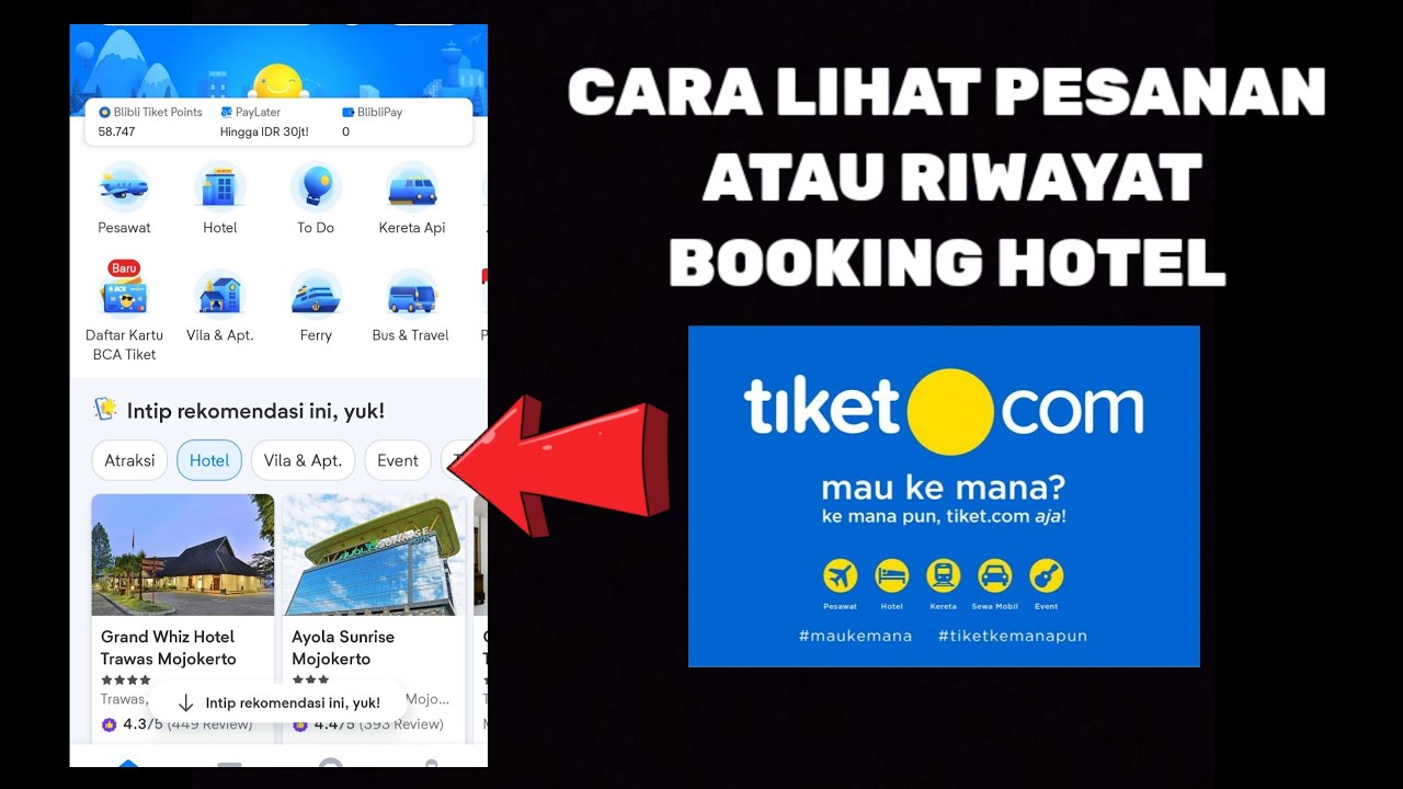 Cara Melihat History Pesanan atau Riwayat Booking Hotel Di tiket.com ...
