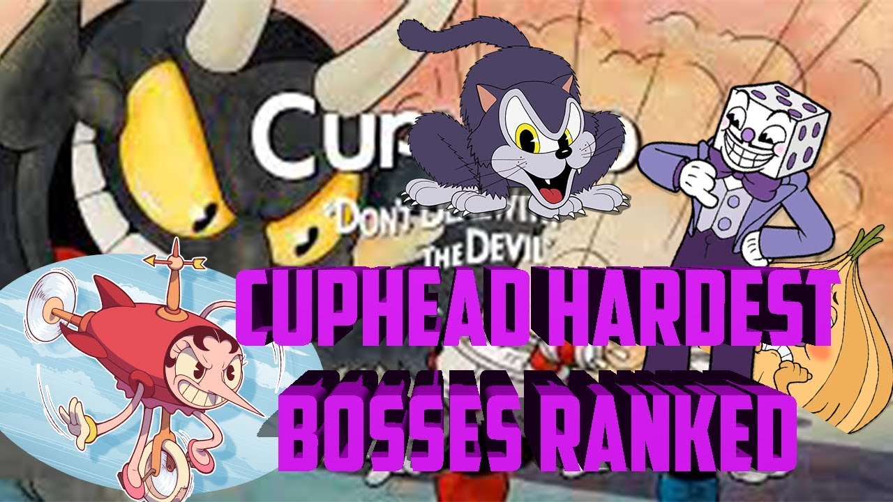 Ranking Cuphead Bosses From Easiest To Hardest YouTube ranking-cuphead-bosses-from-easiest-to-hardest-youtube