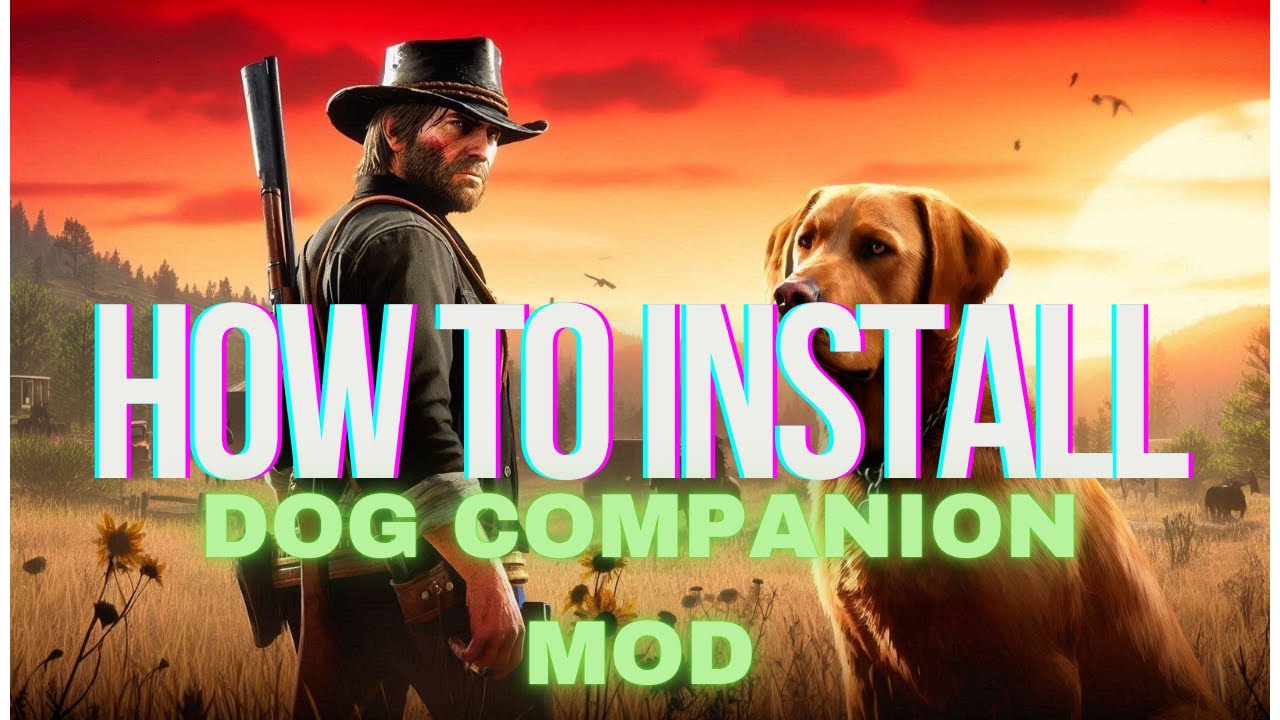 Red Dead Redemption 2: How to install Dog Companion Mod easy Tutorial ...